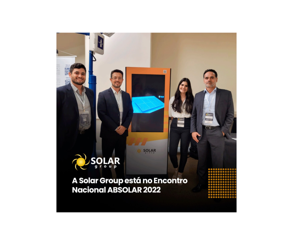 Solar Group participa do Encontro Nacional ABSOLAR 2022 - Solar Group
